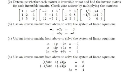 Solved 2 Determine Whether Each Matrix Is Invertible Or Chegg Com