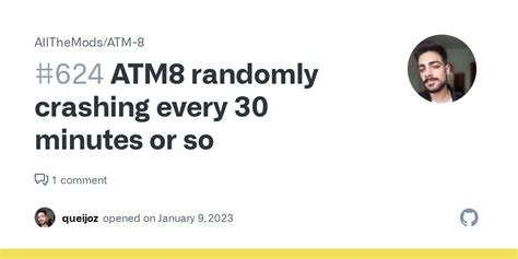 Atm8 Randomly Crashing Every 30 Minutes Or So · Issue 624 · Allthemods
