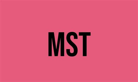 What Does Mst Mean Meaning Uses And More FluentSlang