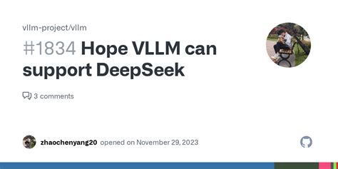 Hope Vllm Can Support Deepseek · Issue 1834 · Vllm Projectvllm · Github