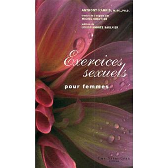 Exercices Sexuels Pour Femmes Poche Anthony Harris Achat Livre Fnac
