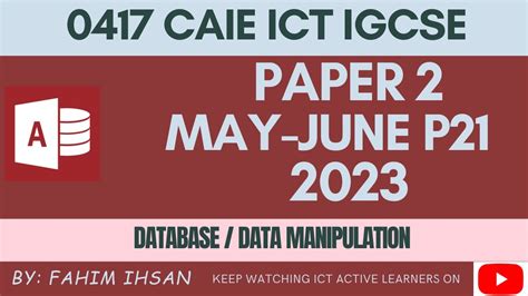 Igcse Ict 0417 P21 2023 May June Database Youtube