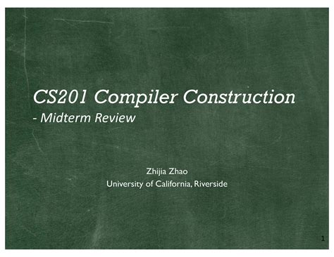 Midterm Review Midterm Review CS201 Compiler Construction Midterm Review Zhijia Zhao Studocu