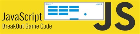 Javascript Breakout Game Coding Help Tips Resources Tutorials