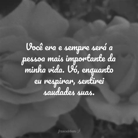 45 Frases Para Avó Falecida Que Mostram O Seu Amor Eterno Por Ela