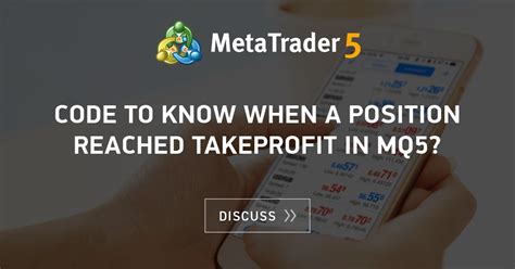 Code To Know When A Position Reached Takeprofit In Mq5 Forex Charting General Mql5
