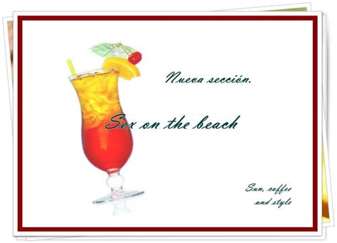 Sex On The Beach Solas O Acompa Adas Sun Coffee And Style
