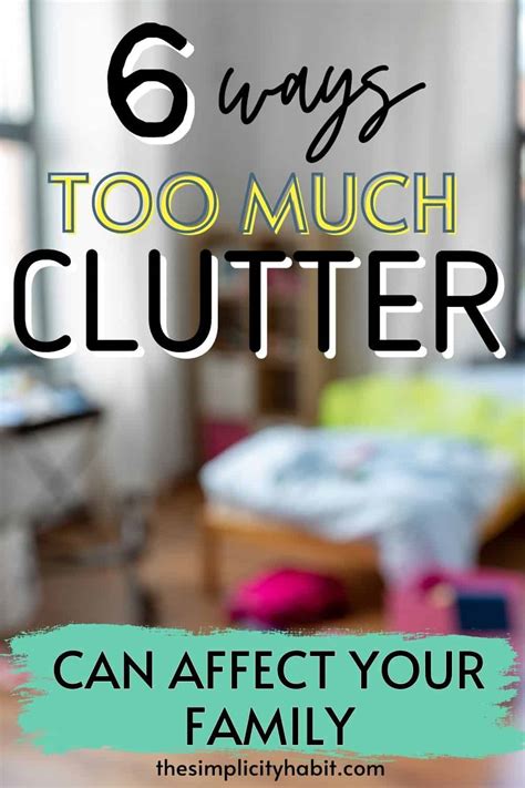 How Having Too Much Clutter Can Affect Your Family The Simplicity Habit