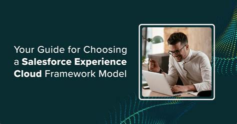 Soliant Consulting On Linkedin Salesforce Experience Cloud Framework Models A Guide