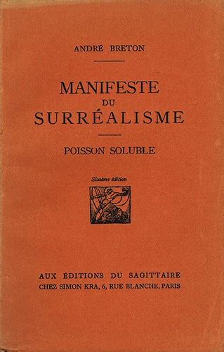 11 Octobre 1924 Publication Du Premier Manifeste Du Surréalisme D