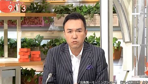 テレ朝玉川徹氏が7月末で定年退職 今後はフリーの立場で羽鳥慎一モーニングショー出演継続へ ファンサマリィ