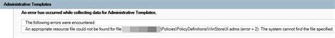 Winstoreuiadmx Conflict With Windows 10 Admx File Windows Server