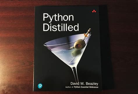 Book Review — Python Distilled By David M Beazley The No Title® Tech Blog