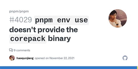 `pnpm Env Use` Doesnt Provide The `corepack` Binary · Issue 4029