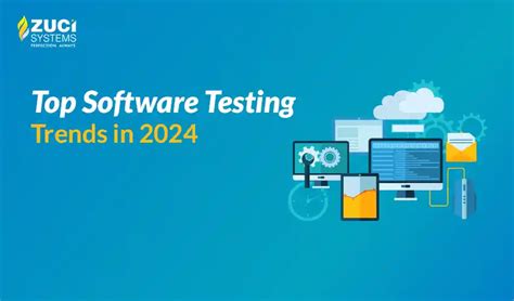Top Software Testing Trends In 2025 To Follow Zuci Systems
