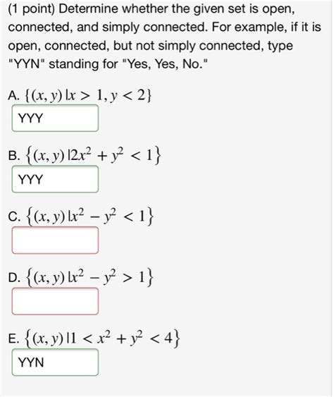 Solved Point Determine Whether The Given Set Is Open Chegg