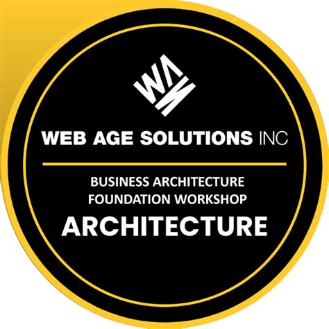 Web Age Solutions Business Architecture Foundation Workshop Credly