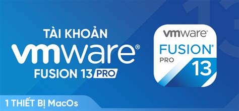 Code Kích Hoạt Vmware Fusion 13 Pro 1 Thiết Bị Macos Divine Shop