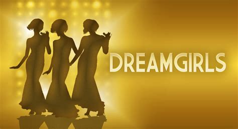 Dreamgirls Ctx Live Theatre