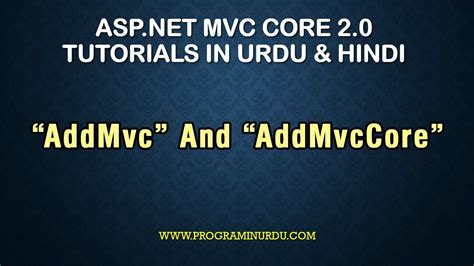 ASP NET MVC Core Tutorial In Urdu AddMvc And AddMvcCore YouTube