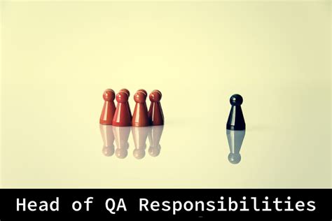 Head Of QA Roles And Responsibilities