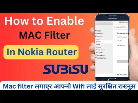 How To Enable Mac Filter In Nokia Router Mac Filter Setup In Subisu Wifi Enable Mac