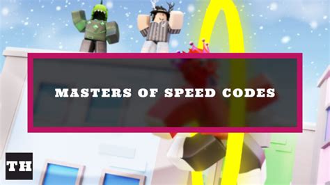 Masters Of Speed Codes Try Hard Guides