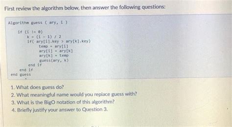 Solved First Review The Algorithm Below Then Answer The Chegg