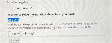 Solved Two Step Algebraa B CdIn Order To Solve The Equation Chegg Com