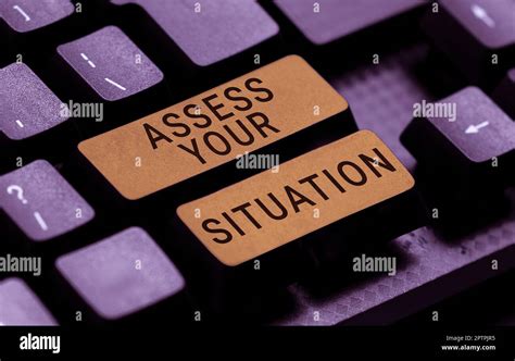 Sign Displaying Assess Your Situation Internet Concept Judging A