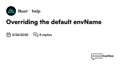 Overriding The Default Envname Nuxt