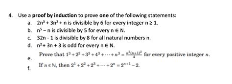 Solved 4 Use A Proof By Induction To Prove One Of The