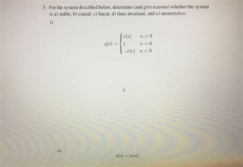 Solved For The System Described Below Determine And Chegg