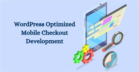 Wordpress Optimized Mobile Checkout Development Code Canel