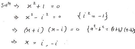 Solve The Following Quadratic Equations By Factorization Method Only X2 1 0