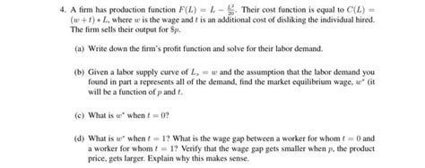 Solved A Firm Has Production Function Fll−20l2 Their