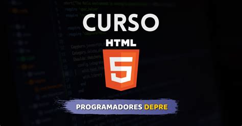 Curso Básico De Html 5 Programadores Deprê Programação E Tecnologia