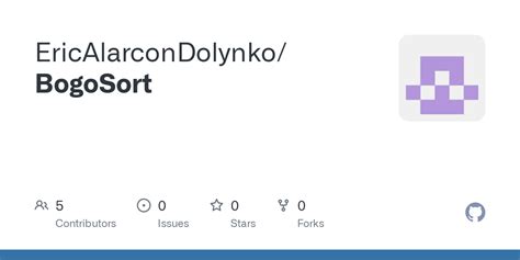 Github Ericalarcondolynko Bogosort