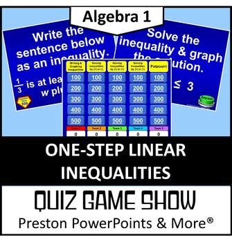 Alg 1 Quiz Show Game Solving One Step Linear Inequalities In A PowerPoint