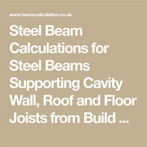 Steel Beam Calculations For Steel Beams Supporting Cavity Wall Roof