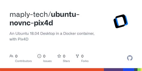 Github Maply Techubuntu Novnc Pix4d An Ubuntu 1804 Desktop In A Docker Container With Pix4d