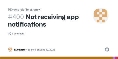 Not Receiving App Notifications · Issue 400 · Tgx Androidtelegram X