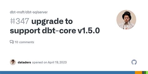 Upgrade To Support Dbt Core V150 · Issue 347 · Dbt Msftdbt Sqlserver · Github