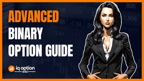 The Ultimate Advanced Binary Option Guide A Comprehensive Look At