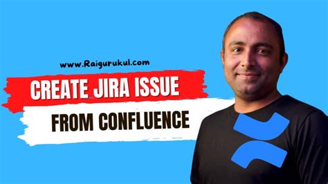 How To Create A Jira Issue From Confluence Deepak Rai Posted On The Topic Linkedin