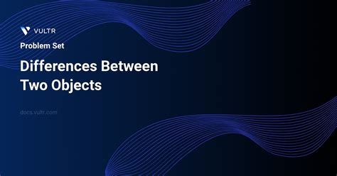 2700 Differences Between Two Objects Solutions And Explanation