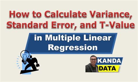How To Find Variance Standard Error And T Value In Simple Linear Regression Kanda Data
