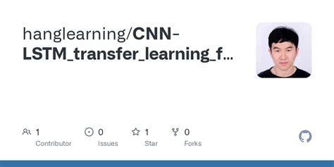 Github Hanglearning Cnn Lstm Transfer Learning Fmri