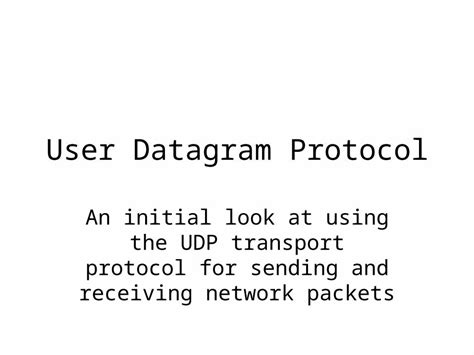 ppt user datagram protocol an initial look at using the udp transport