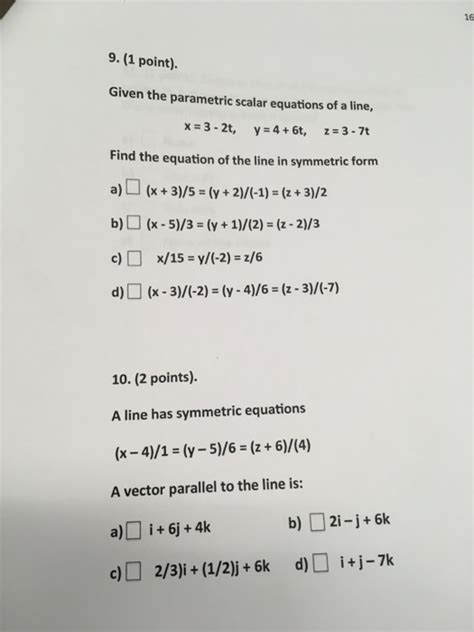 Solved Given The Parametric Scalar Equations Of A Line X